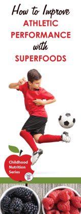 Superfoods for Young Athletes to Improve Performance