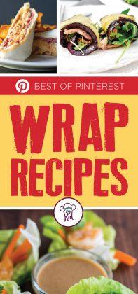 Wrap Recipes: The Best of Pinterest Wrap Recipes